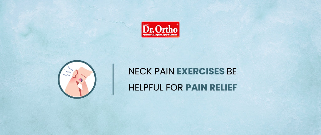 How can neck pain exercises be helpful for pain relief? – Dr. Ortho