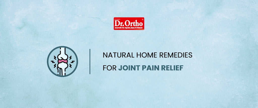 Ayurvedic Remedies and Solution for Joint Pain – Dr. Ortho